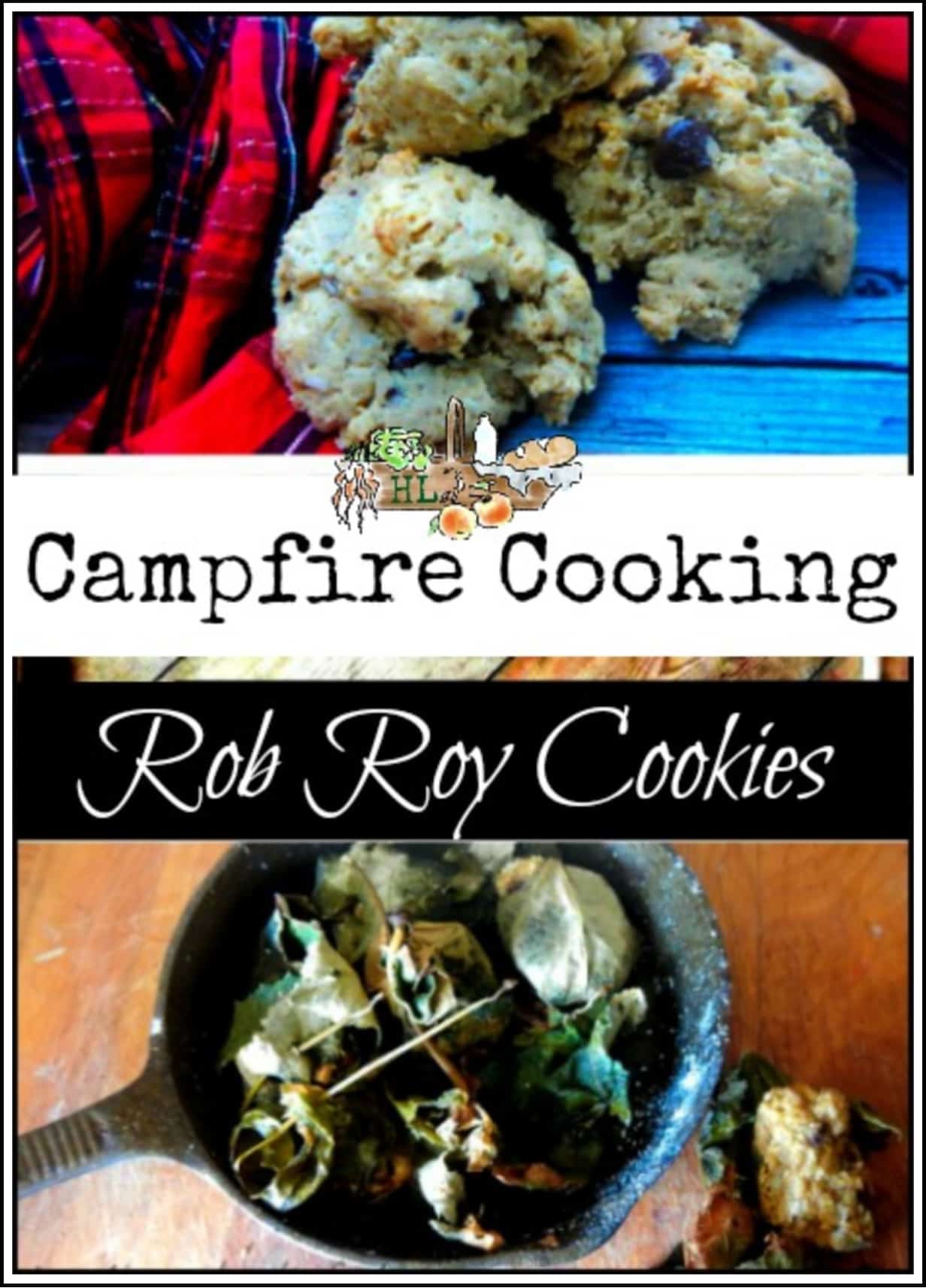 Campfire Cooking: Rob Roy Cookies • Homestead Lady