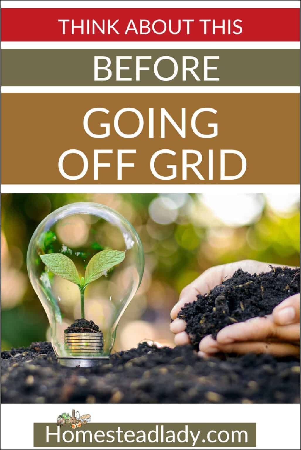 Things to Think About Before Going Off-Grid