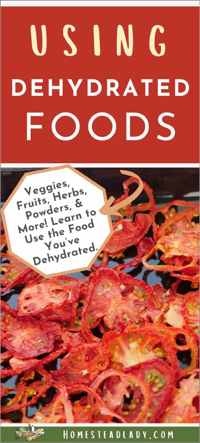 Using Dehydrated Food: Fruits, Veggies, Herbs, More! • Homestead Lady