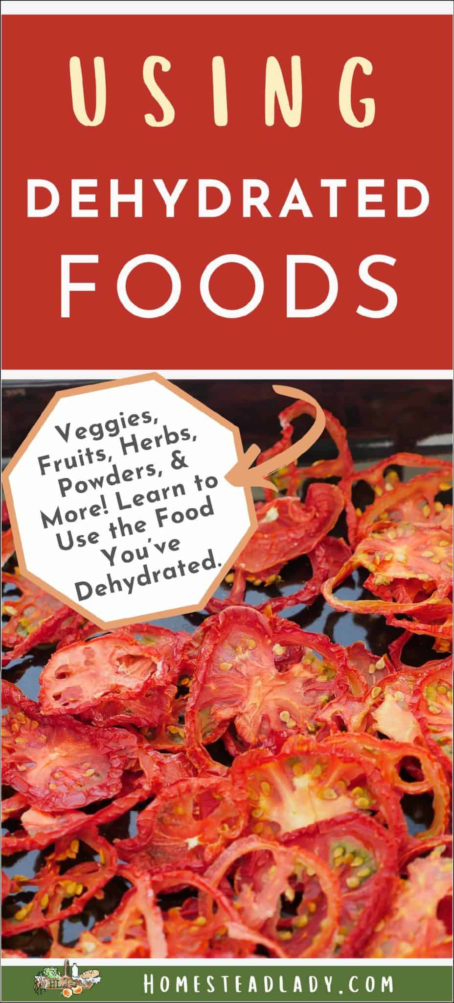 Using Dehydrated Food: Fruits, Veggies, Herbs, More! • Homestead Lady