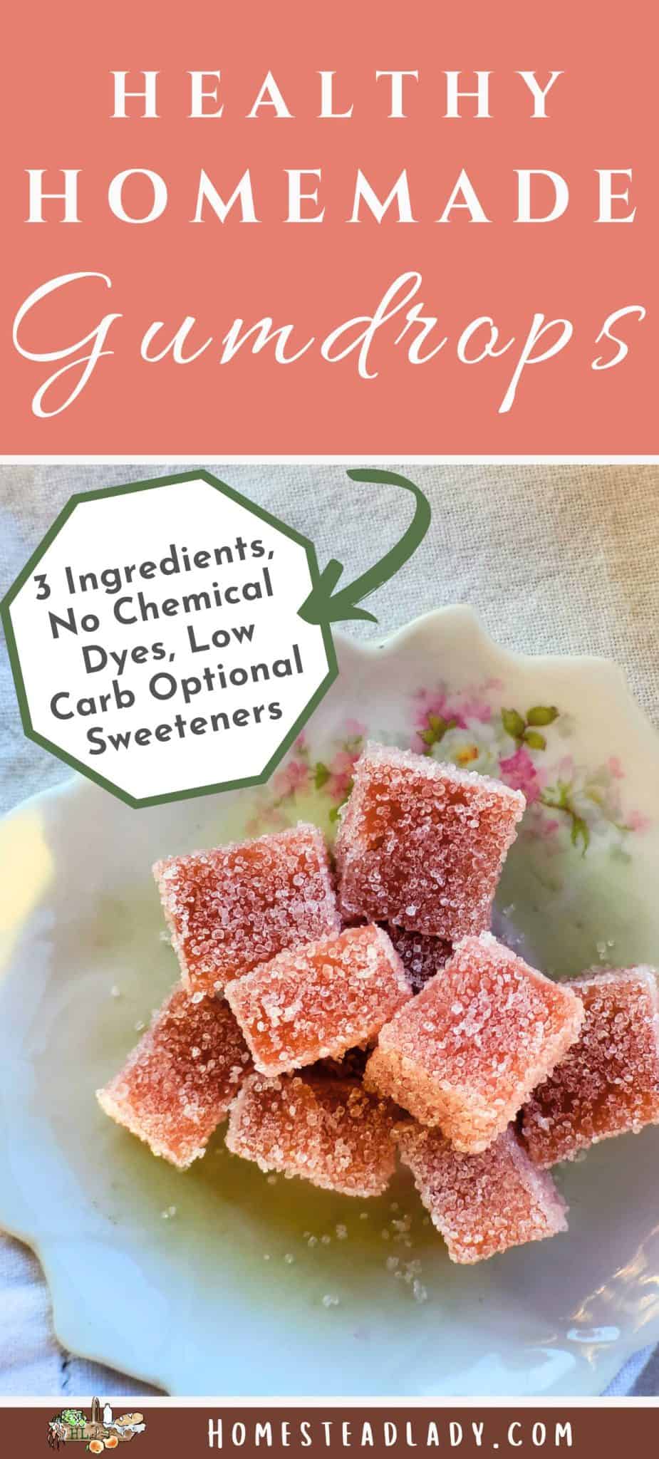 Homemade Gumdrops (No Sugar Option) • Homestead Lady